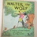 Walter the Wolf by Marjorie Weinman Sharmat/vintage 1975 Weekly Reader ...