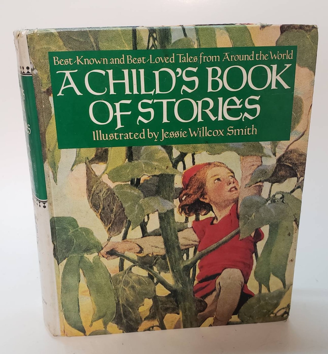 A Child's Book of Stories Best Known and Best Loved Tales From Around ...