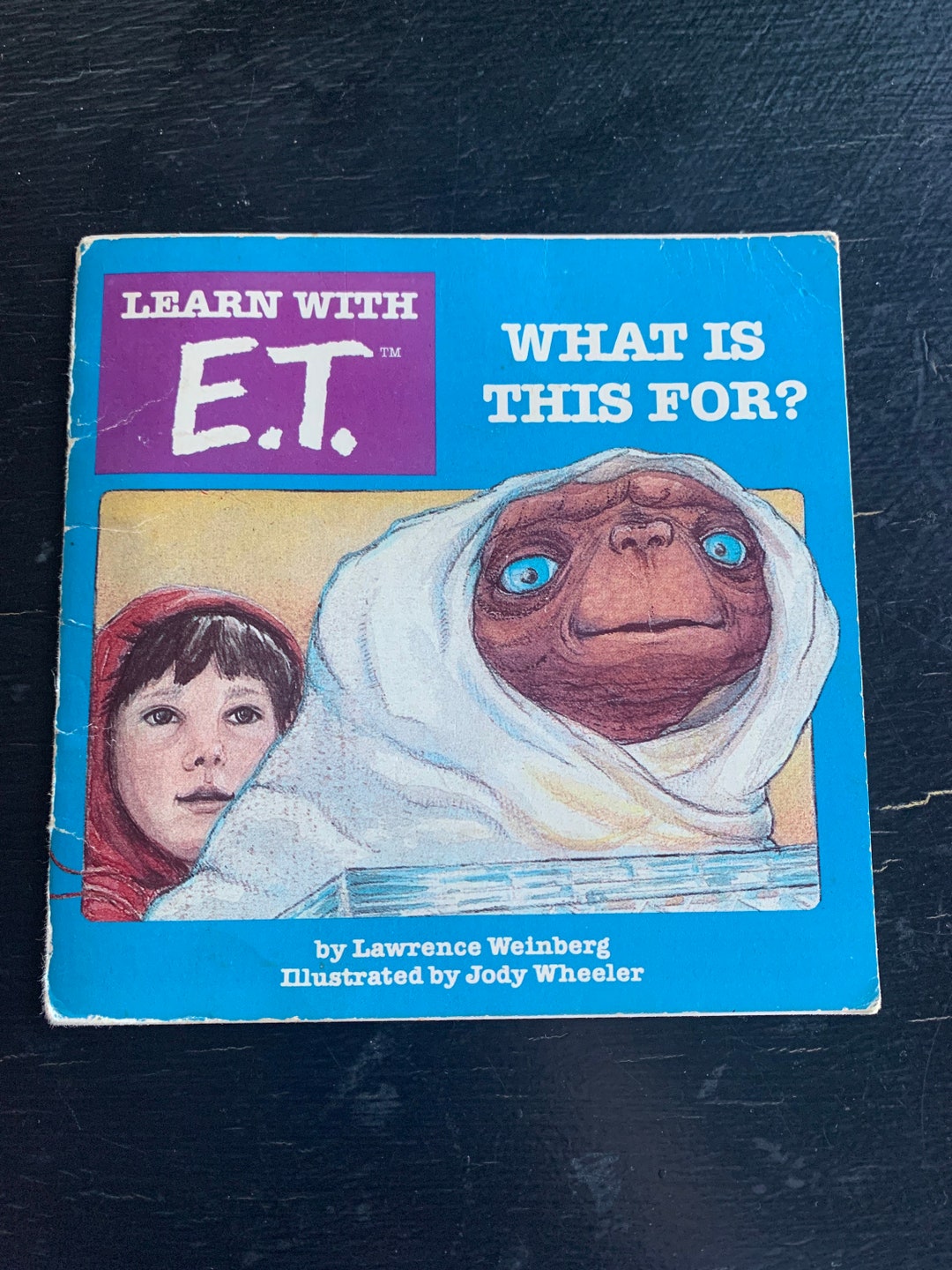 Learn With E.T. What is This For? by Lawrence Weinberg/ Little Simon ...