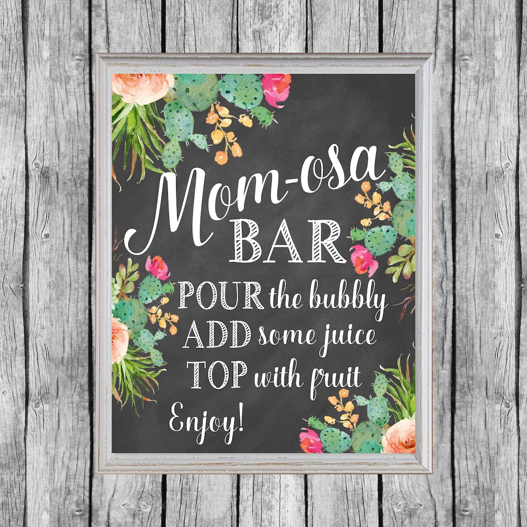Mom-osa Bar Sign. 8x10 Momosa Bar Printable. Baby Shower Chalkboard ...