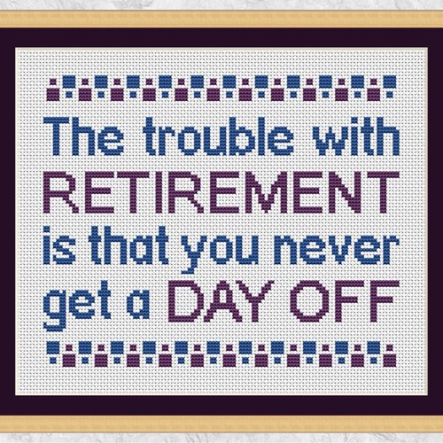 Retirement Cross Stitch Pattern Funny Cross Stitch Quote - Etsy
