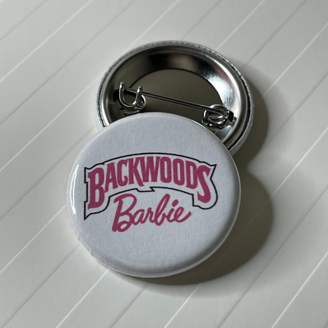 Backwoods Barbie Pinback Flair Buttons, Button Badge Pins 1.25 - Etsy