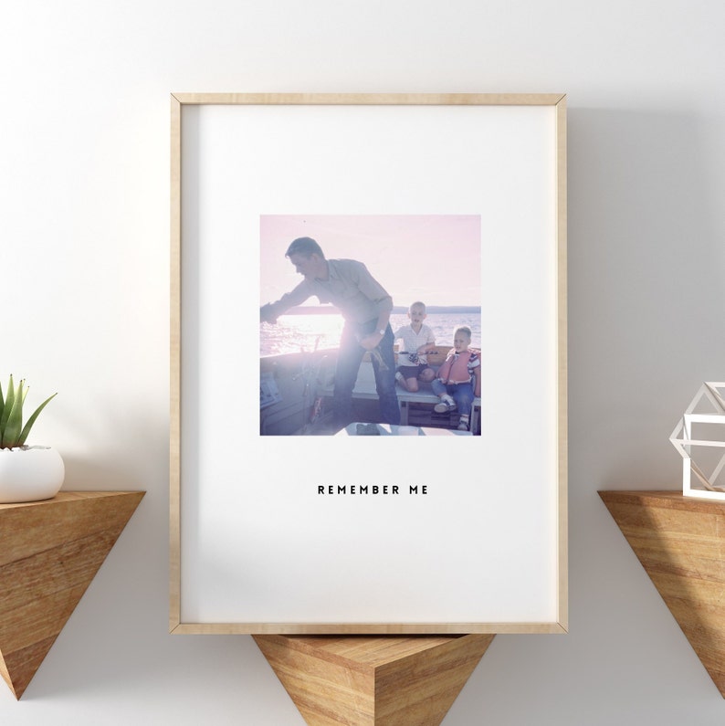 Remembering a Loved One Photo Print Remember Me Print | Etsy