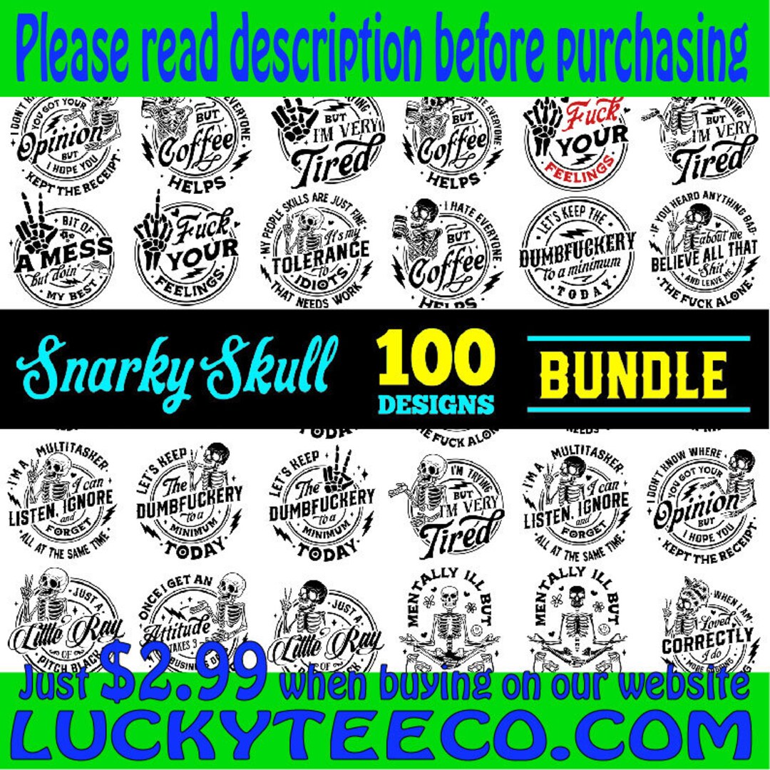 Snarky Skulls Bundle 100 Designs SVG, Adult Humor Svg, Sarcastic Bundle ...