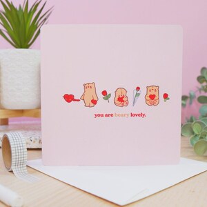 You Are Beary Lovely Greetings Card Cute Funny Pun Kawaii Gift Cards ...