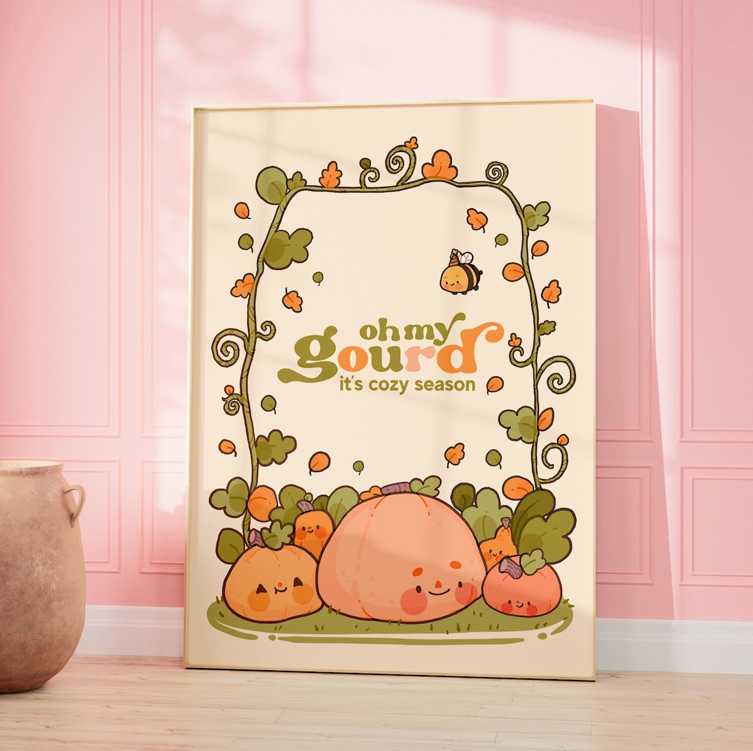 Oh My Gourd It's Cozy Season Kawaii Bumblebutt Autumn Print - Etsy
