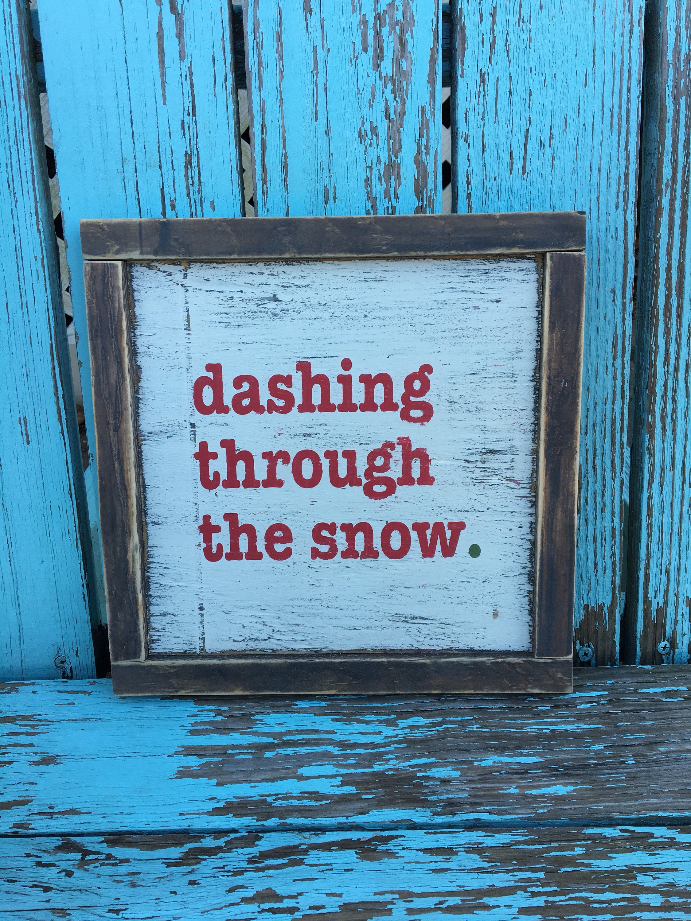 Dashing Through the Snow Painted Wood Sign. Christmas Decor. - Etsy