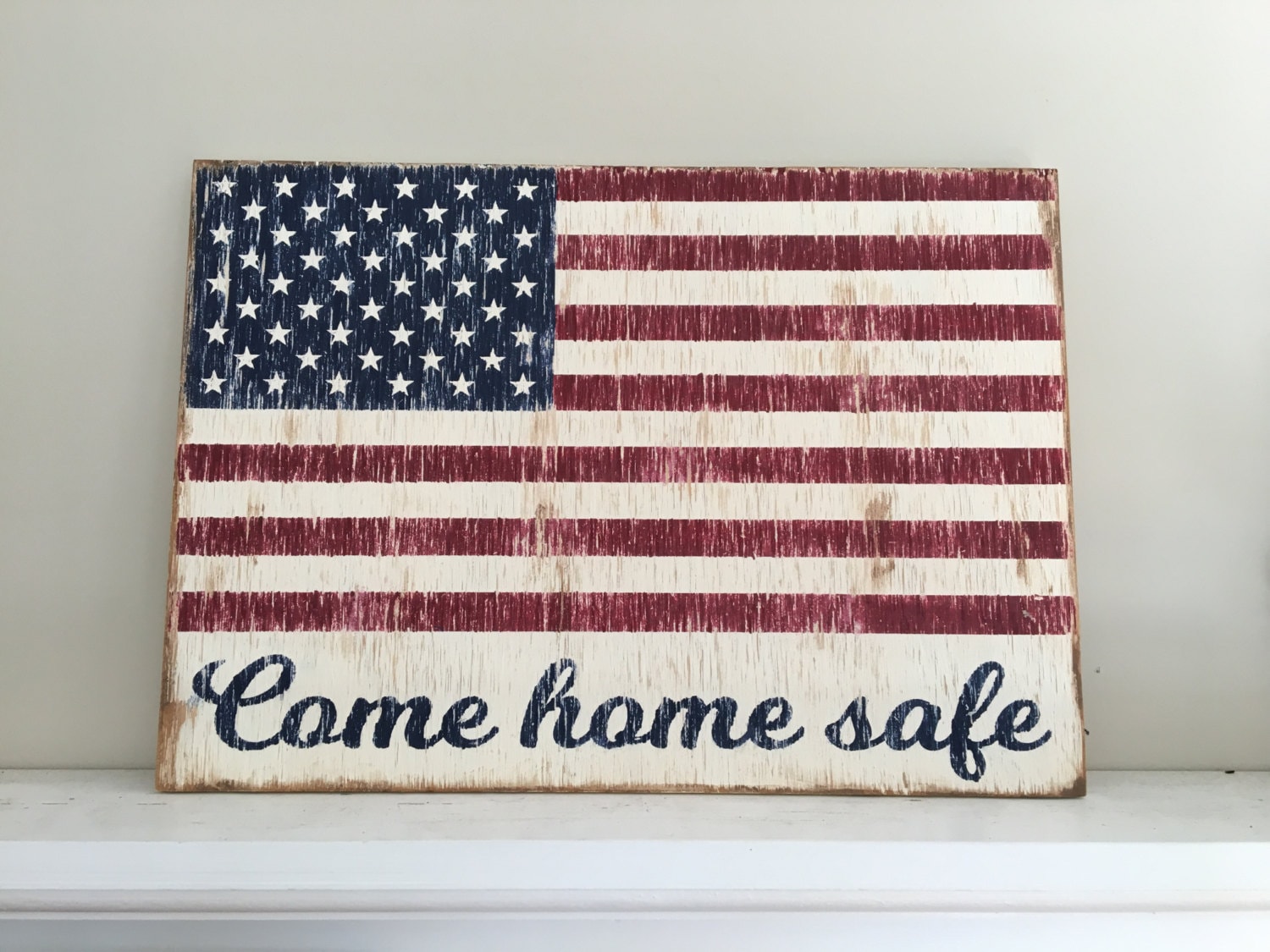 Rustic American Flag Come Home Safe Painted Wood Sign - Etsy
