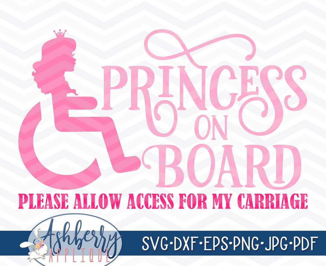 Princess on Board SVG/DXF Cut File, Instant Download, Handicapped ...