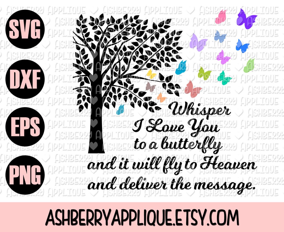 The Butterfly Tree SVG/DXF Cut File Instant Download Whisper 'I Love ...