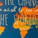 Be the Change Sign, Ghandi Peace Quote, Large Wood Hand Painted World ...