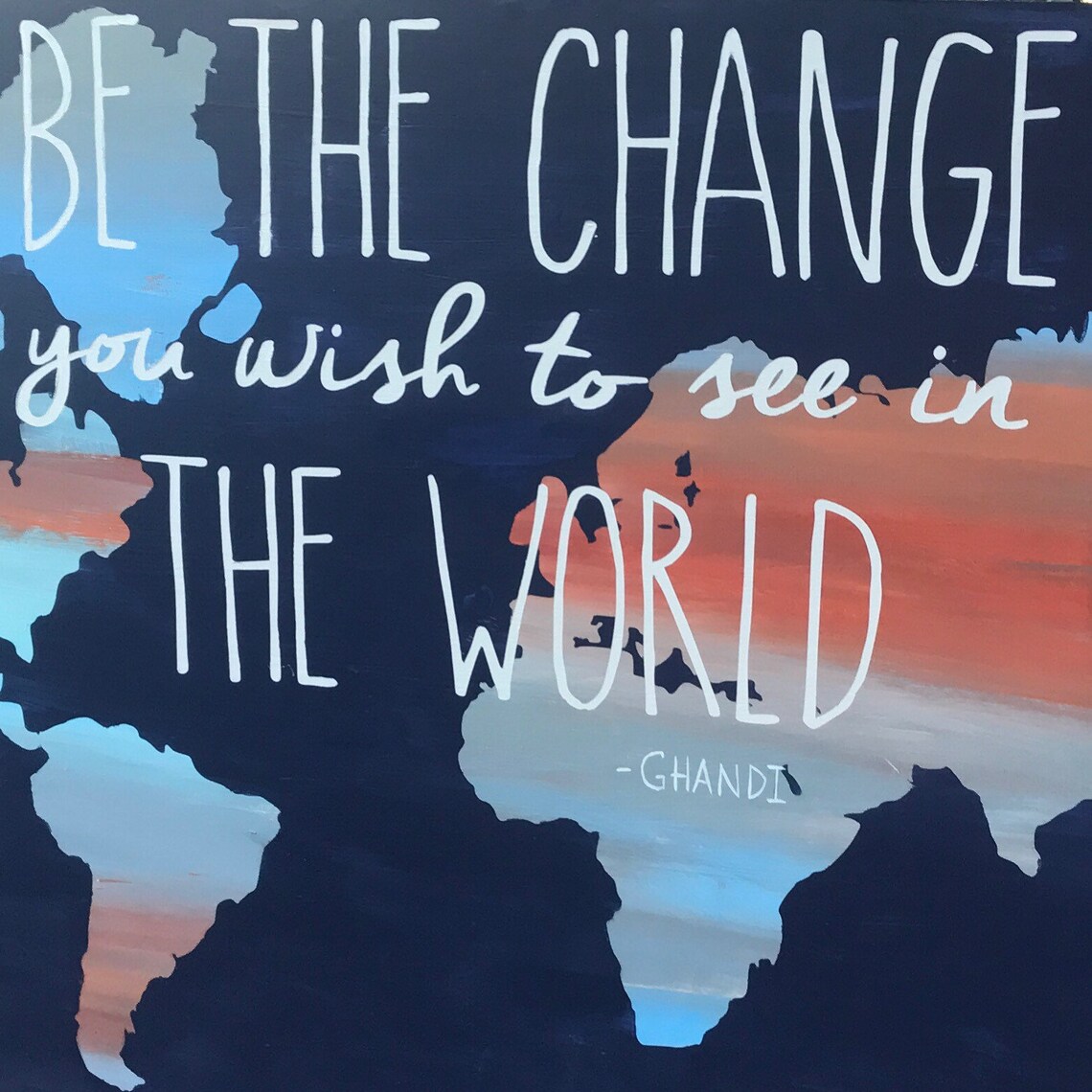 Be the Change Sign Ghandi Peace Quote Large Wood Hand | Etsy