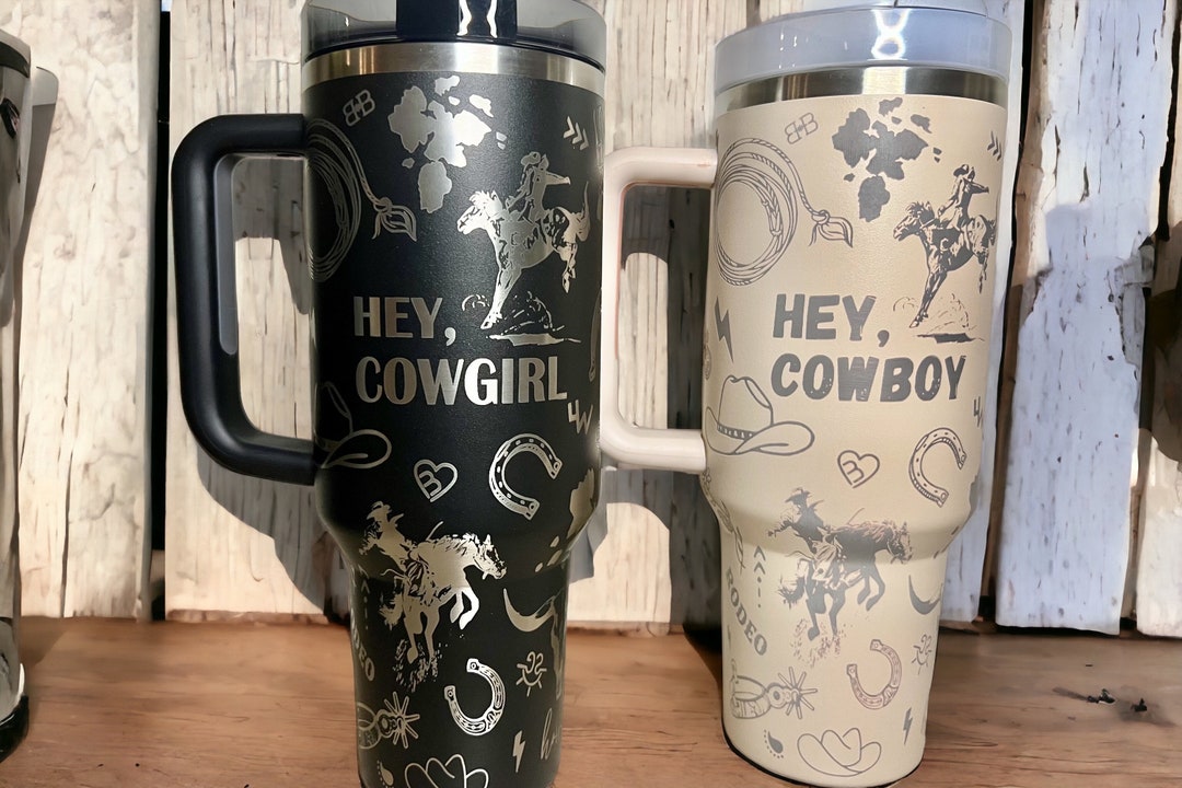 Hey Cowboy/cowgirl Stanley 40oz Laser Engraved Tumbler With Handle - Etsy