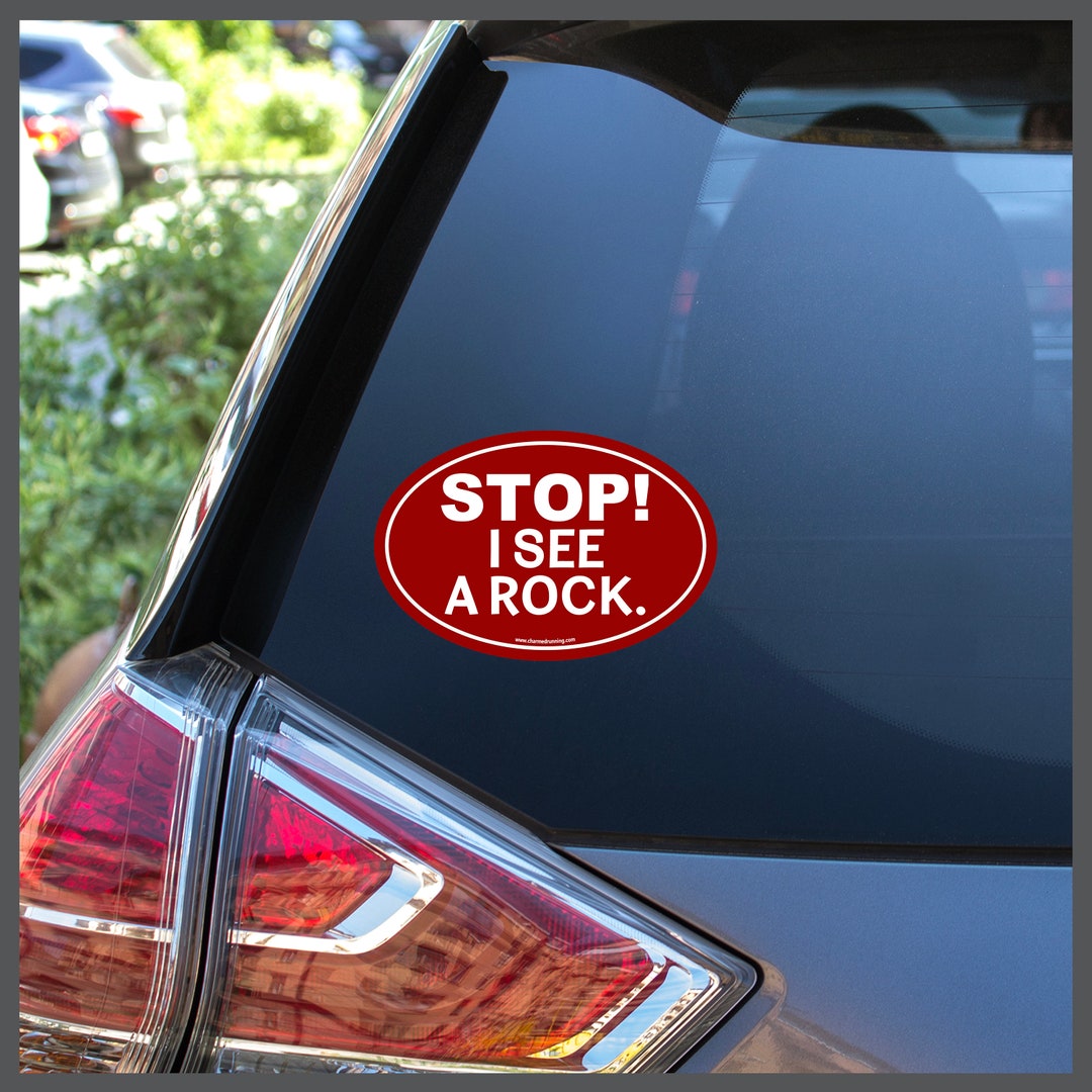 STOP I See A Rock Rockhound Rock Hunter Collector Geologist Window ...