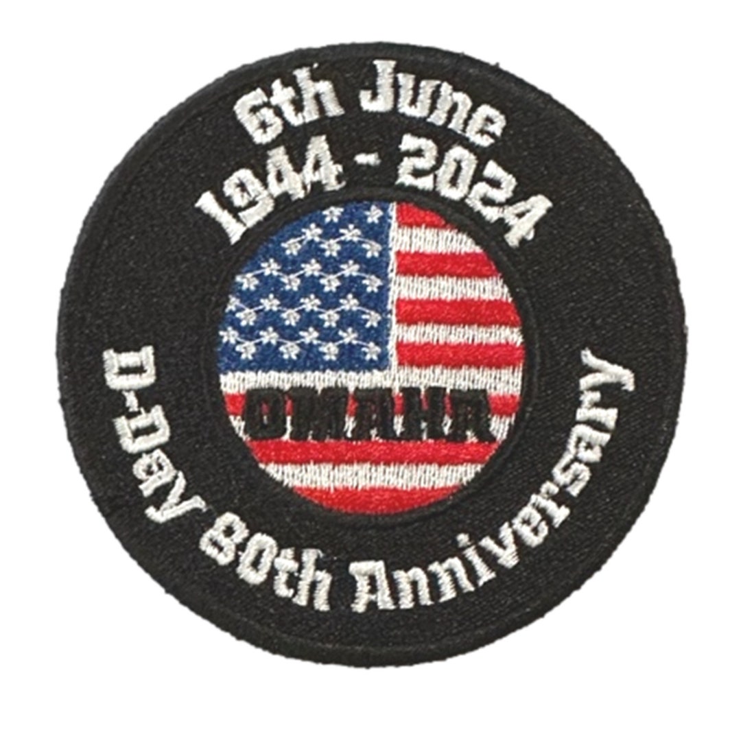 D-day Landings 80th Anniversary 1944-2024 USA OMAHA Fully Embroidered ...