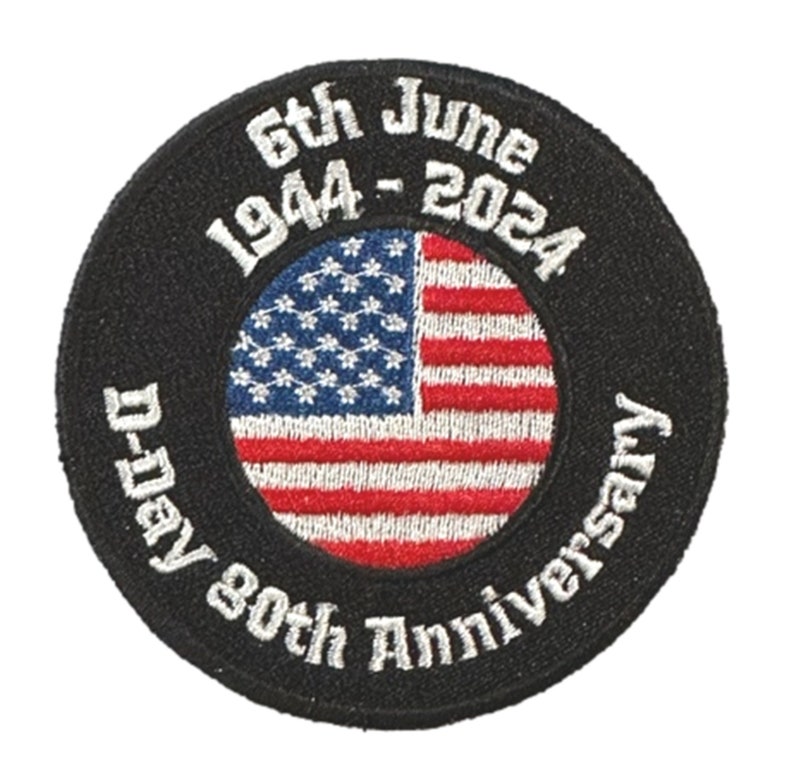 D-day Landings 80th Anniversary 1944-2024 USA Fully Embroidered Sew or ...