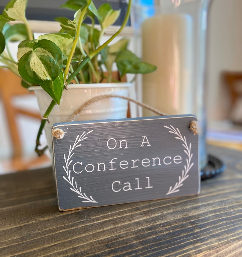 Conference Call Sign Welcome Sign Class In Session Sign | Etsy
