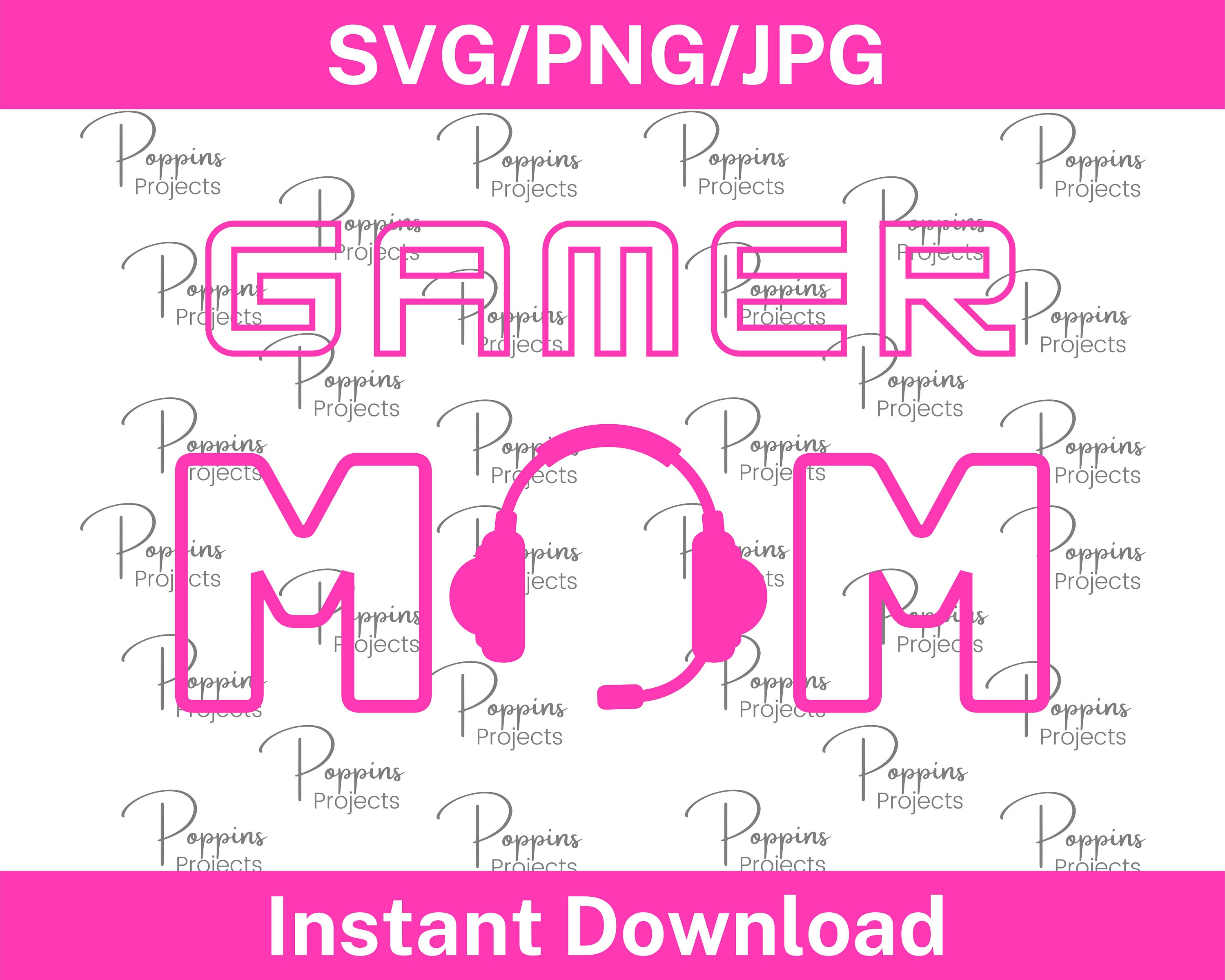 Digital Gamer Mom Phrase SVG, PNG, JPG Instant Download - Etsy UK