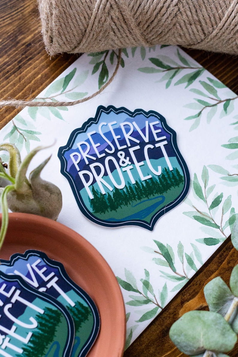 Preserve and Protect National Land Sticker Decal Laptop, Water Bottle ...