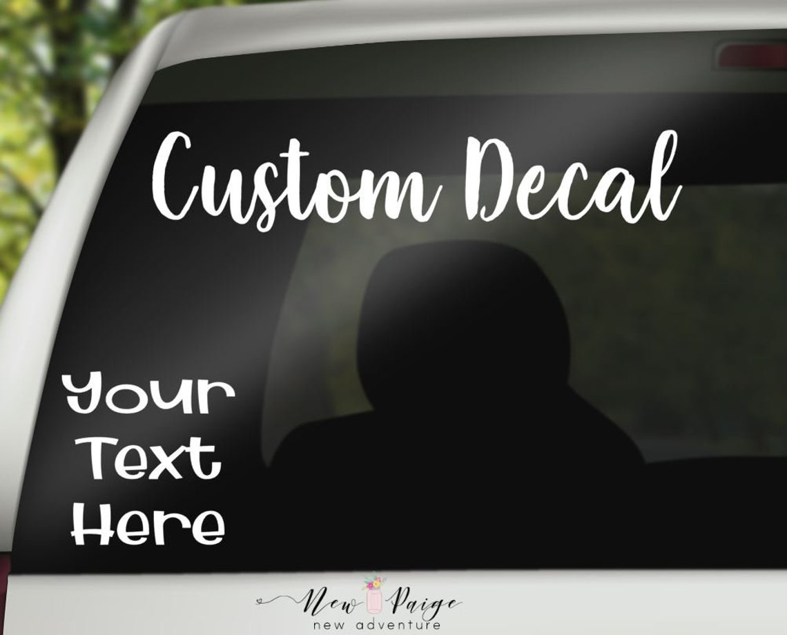 Custom Car Decal Vinyl Decal Decal Car Bumper Sticker - Etsy