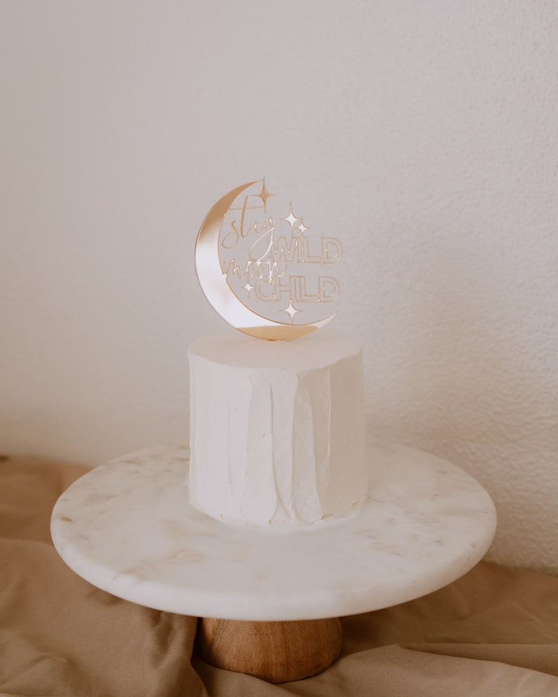 Stay Wild Moon Child Cake Topper Moon Child Cake Topper Baby - Etsy