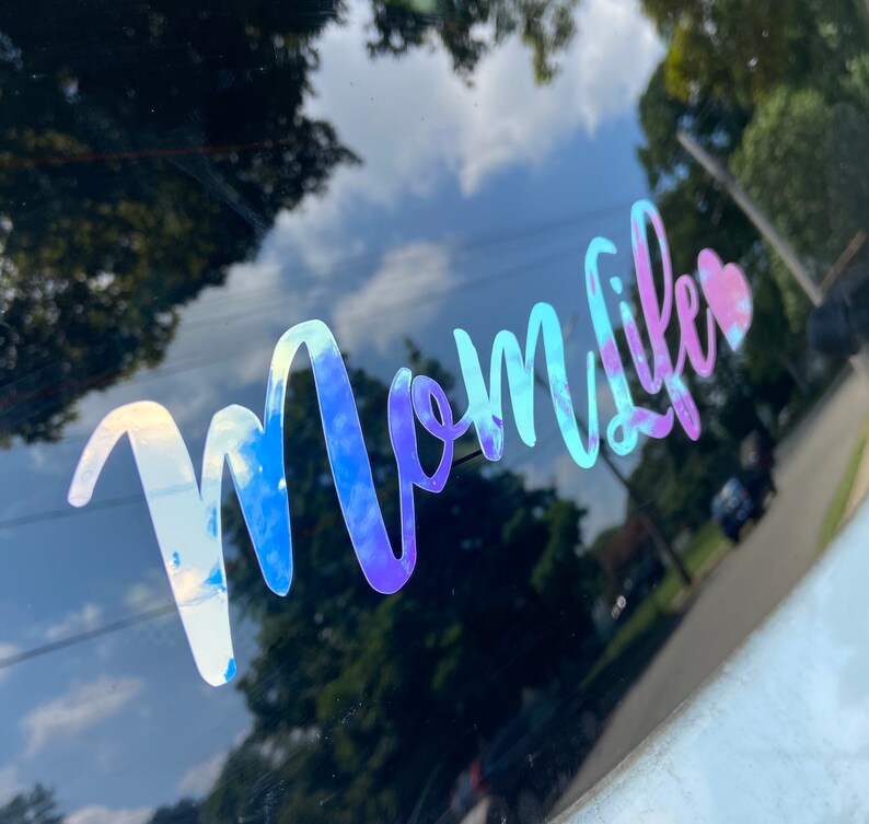 Mom Life Decal Holographic Decal Mom Life Car Decal Momlife Etsy