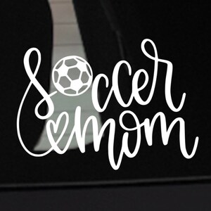 Soccer Mom Decal, Decal for Soccer Mom, Sports Mom Decal, Decal for Mom ...