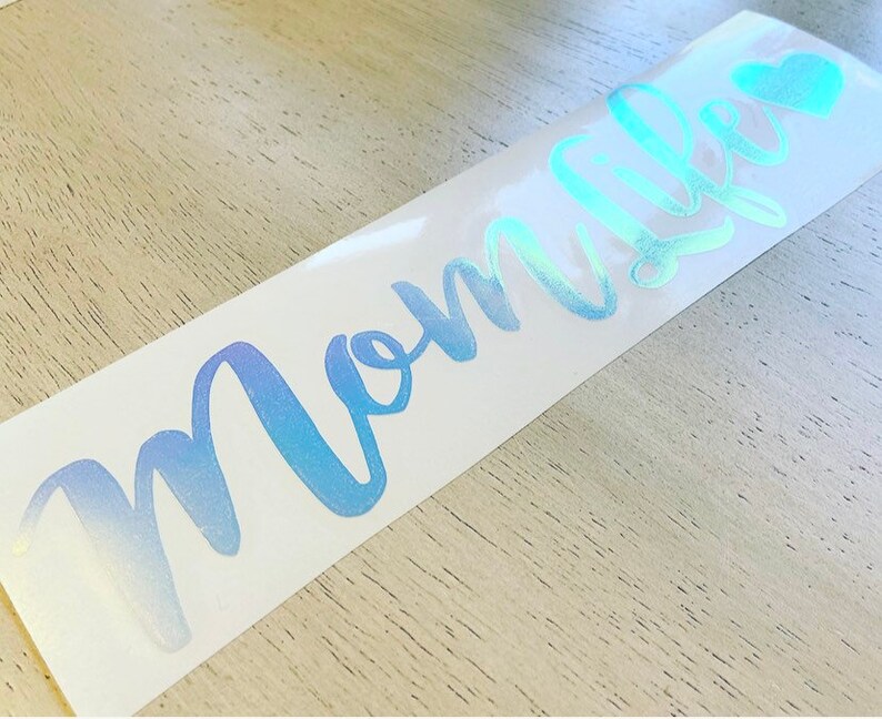 Mom Life Decal Holographic Decal Mom Life Car Decal Momlife Etsy
