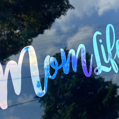 Mom Life Decal Holographic Decal Mom Life Car Decal Momlife Etsy