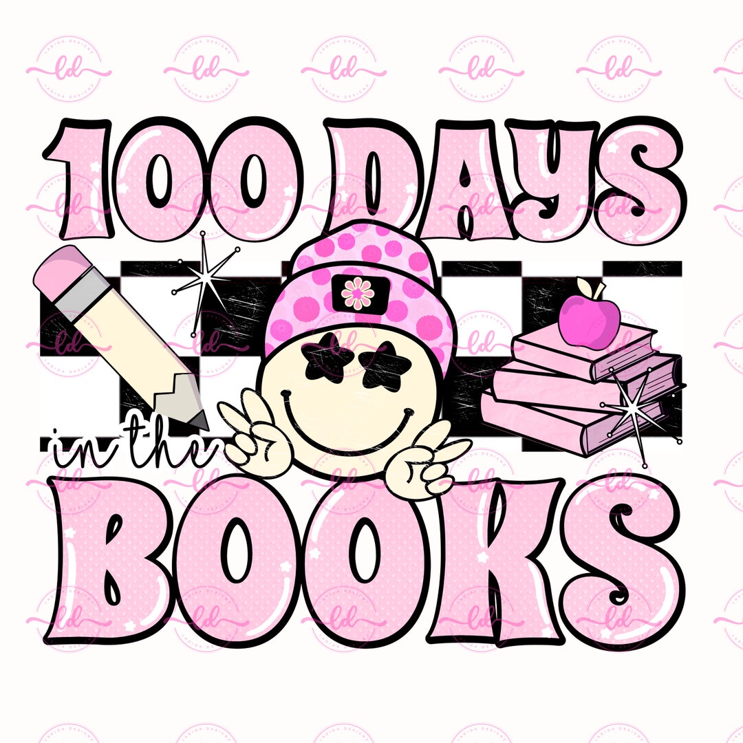 100 Days in the Books Smiley Retro School PNG Transfer Digital Download ...
