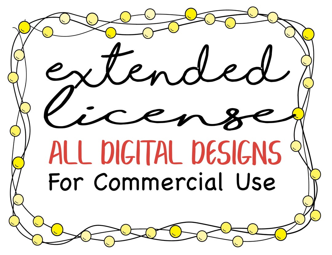 Extended License for ALL Designs - Commercial Use - Etsy