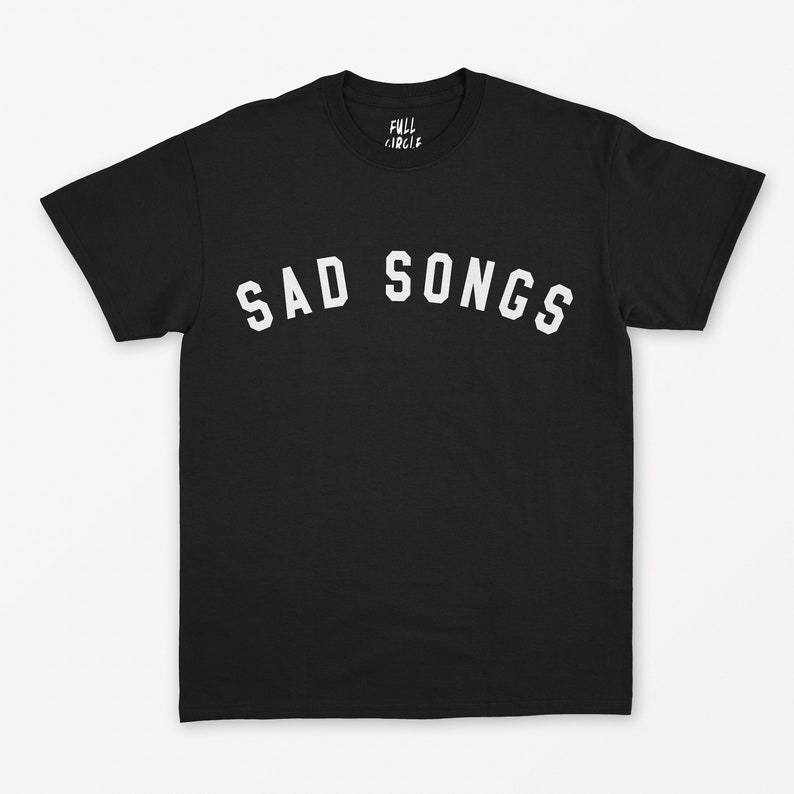 Sad Songs T Shirt Grunge Shirt / Skate T Shirt / Nihilist | Etsy