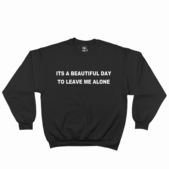 Leave Me Alone Sad Girl