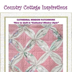 Quilting / How to Quilt in Cathedral Window Style (downloadable PDF ...