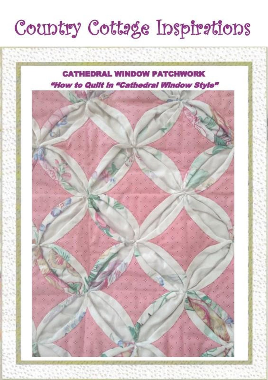 Quilting / How to Quilt in Cathedral Window Style (downloadable PDF ...