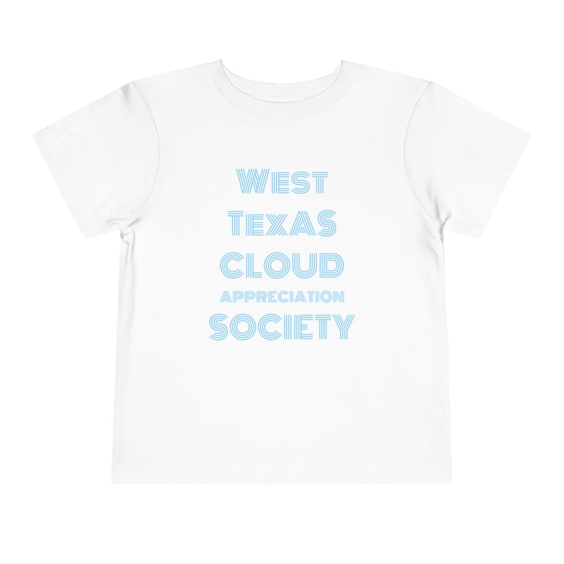 West Texas Cloud Appreciation Society | 2T, 3T, 4T, 5T Graphic Tee for ...