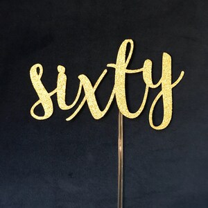 Sixty Cake Topper - 60th Birthday Cake Topper - Glitter Cake Topper ...