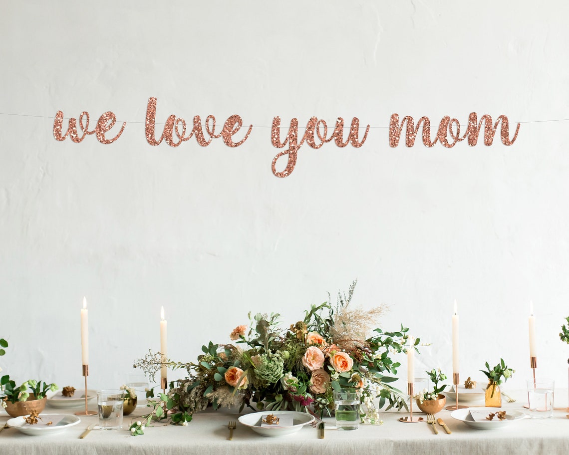 We Love You Mom Banner Happy Moms Day Love You Mom Banner | Etsy