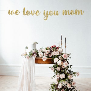 We Love You Mom Banner - Happy Moms Day - Love You Mom Banner - Happy ...
