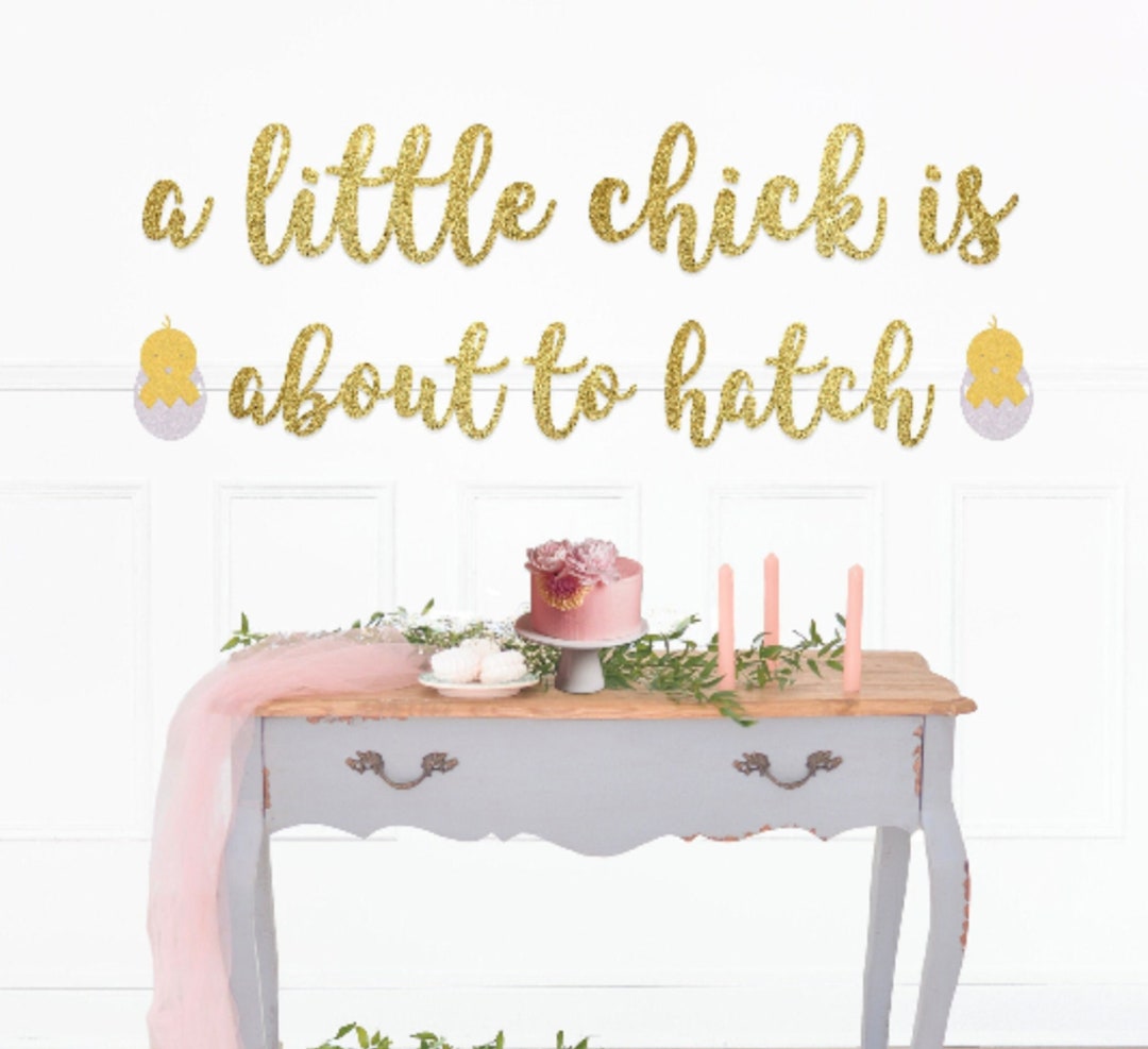 Hatching Soon Banner , Chick Baby Shower, Spring Baby Shower, Gold ...