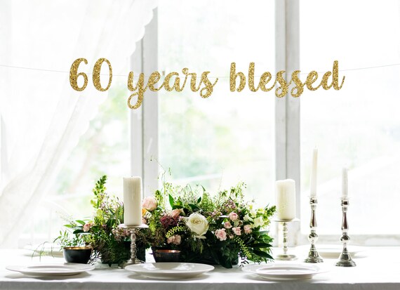 60 Years Blessed Banner 60th Birthday Party 60th Birthday | Etsy