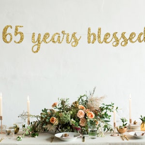 65 Years Blessed Banner, 65th Birthday Banner, 65th Anniversary, Happy ...