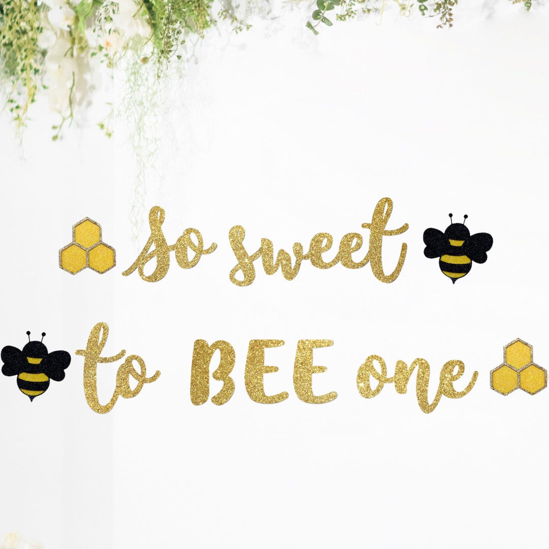 So Sweet to Bee One Banner, Glitter Banner, Bee Decor, Birthday Banner ...