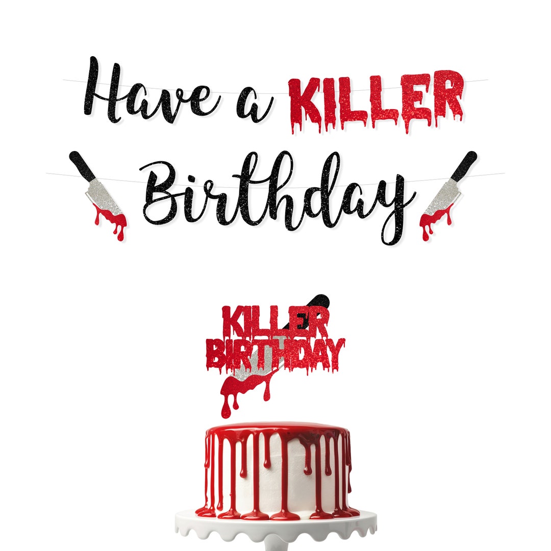 Have a Killer Birthday Banner Halloween Birthday Party Decorations ...
