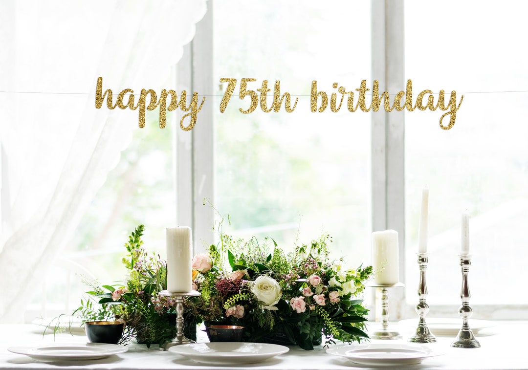 Happy 75th Birthday Banner, 75th Birthday Banner, Cheers to 75 Years ...