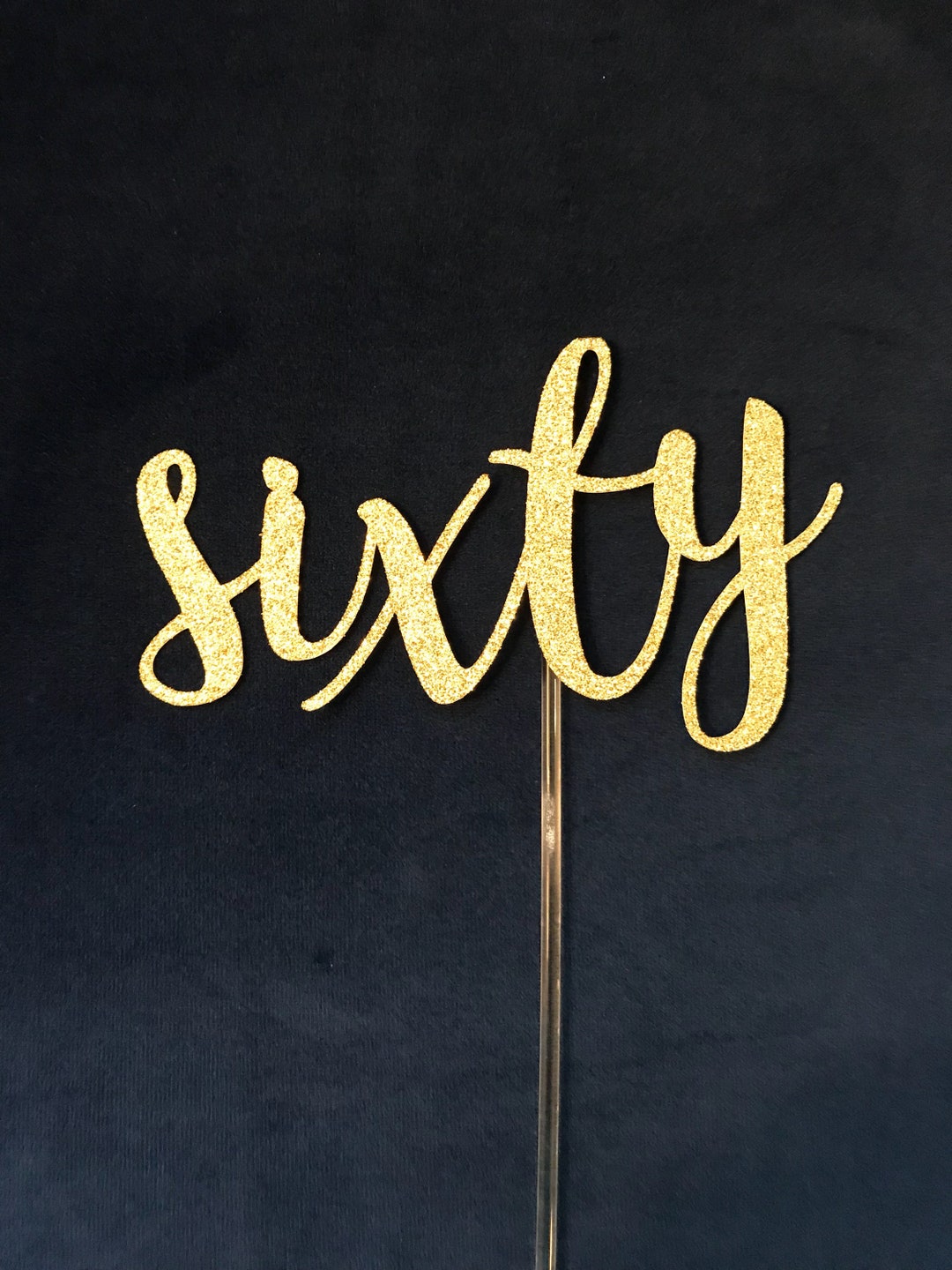 Sixty Cake Topper - 60th Birthday Cake Topper - Glitter Cake Topper ...