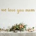 We Love You Mom Banner Happy Moms Day Love You Mom Banner Happy Mothers ...