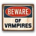Beware of Vampires Funny Sticker for Car Truck Laptop or Any Smooth ...