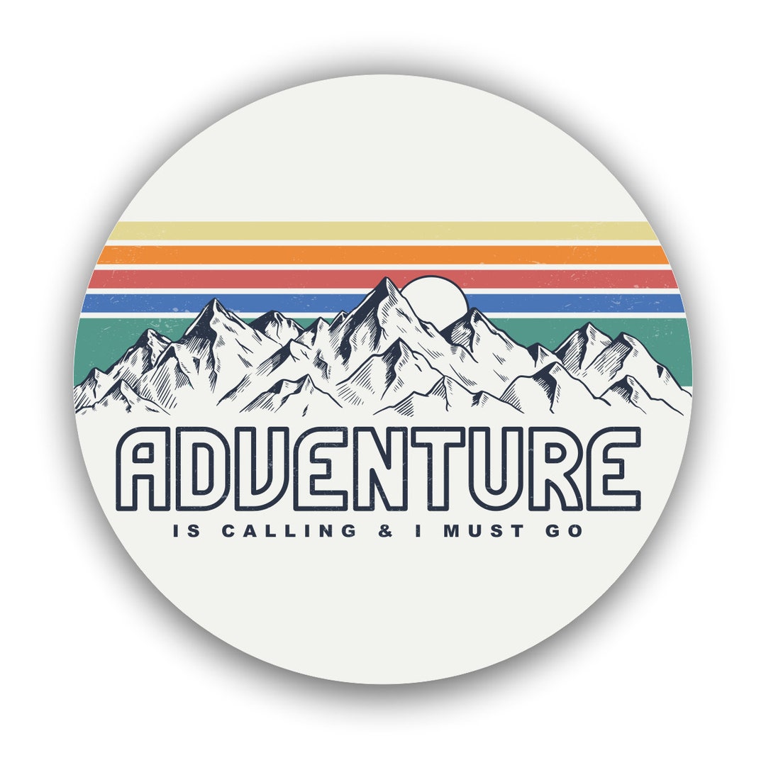 Adventure is Calling Sticker for Car Truck Laptop Hydro Flask Bottle or ...