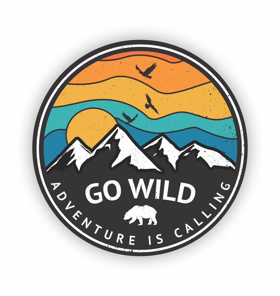 Go Wild Adventure is Calling Car Vinyl Sticker Decal Bumper Sticker for ...